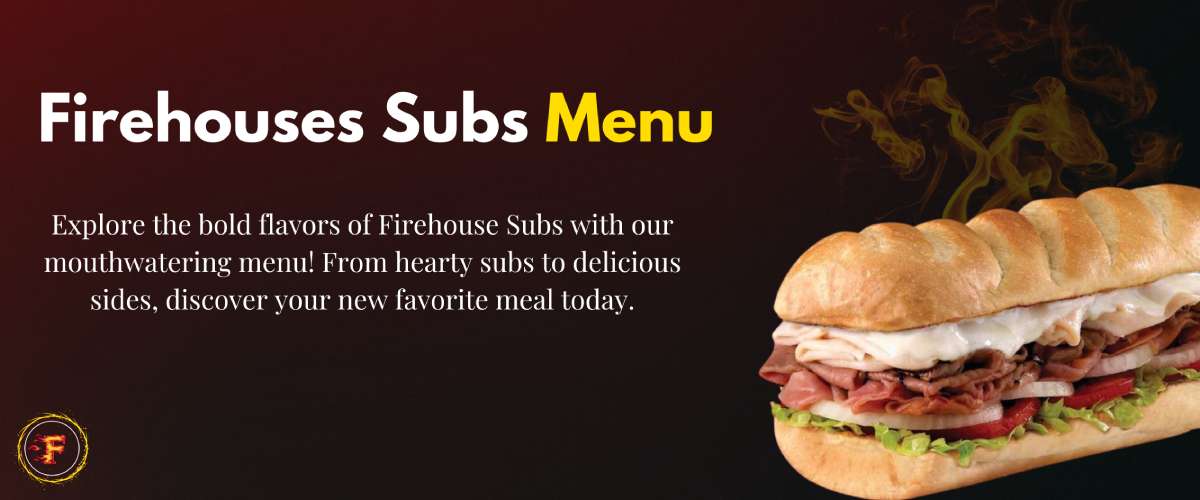 Firehouse subs menu with prices 2025